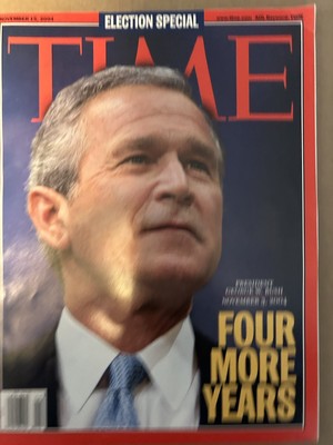 Time Magazine Election Special November 15, 2004 George W. Bush | eBay