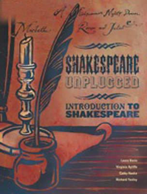 Shakespeare Unplugged - Introduction to Shakespeare by Cathy Hooke ...