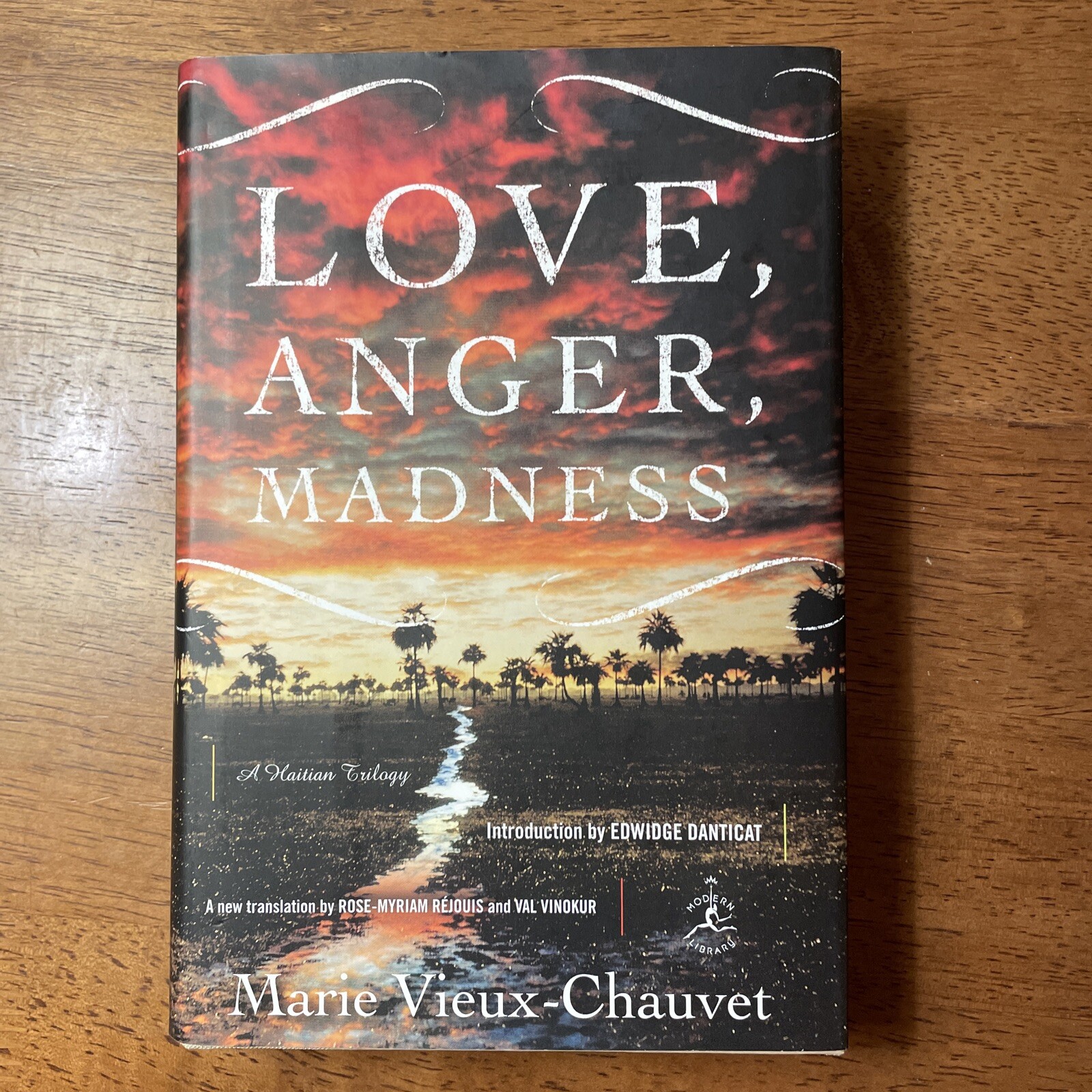 LOVE, ANGER, MADNESS: Haitian Trilogy Marie Vieux-Chauvet 1st Ed Modern ...