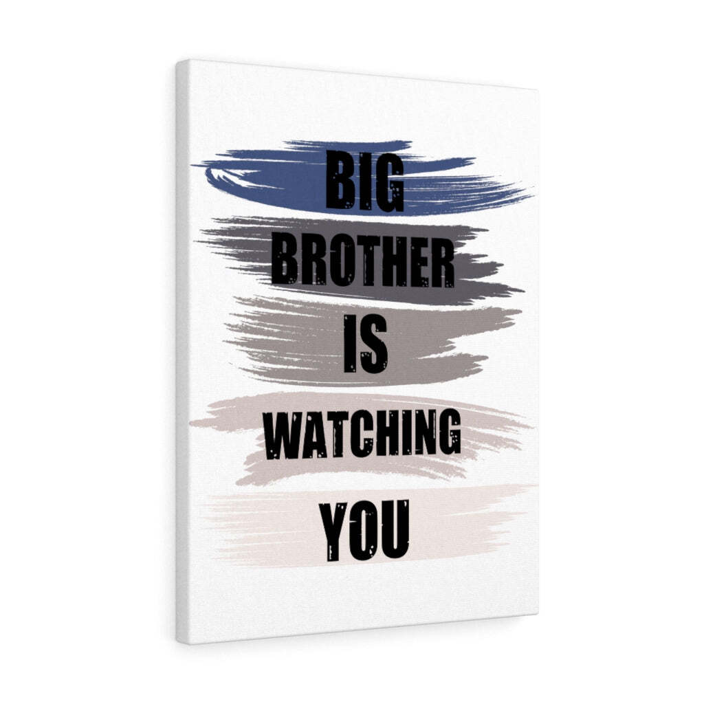 Inspirational Wall Art Big Brother Is Watching You Wall Art Motivation ...