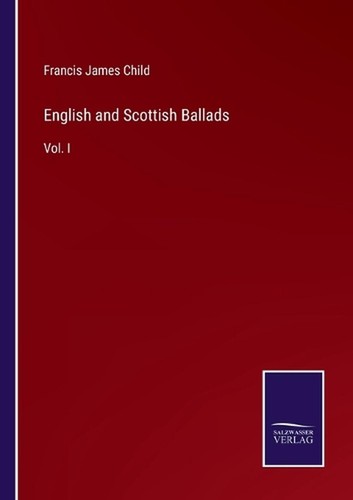 English and Scottish Ballads: Vol. I by Francis James Child Paperback ...