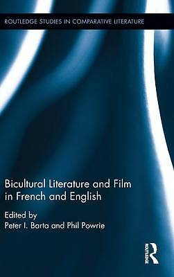 Bicultural Literature and Film in French and English by Phil Powrie ...