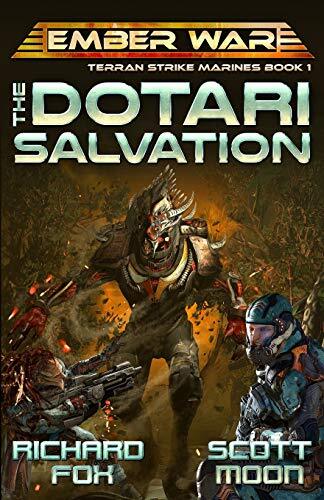 The Dotari Salvation: Volume 1 (Terran St... by Moon, Scott Paperback / softback 9781985306264 ...