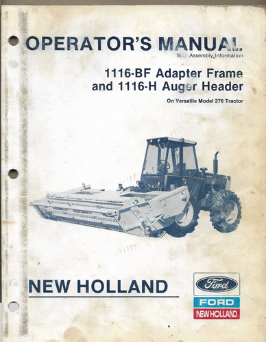 FORD NEW HOLLAND 1116-BF ADAPTER FRAME 1116-H AUGER HEADER Operator's ...