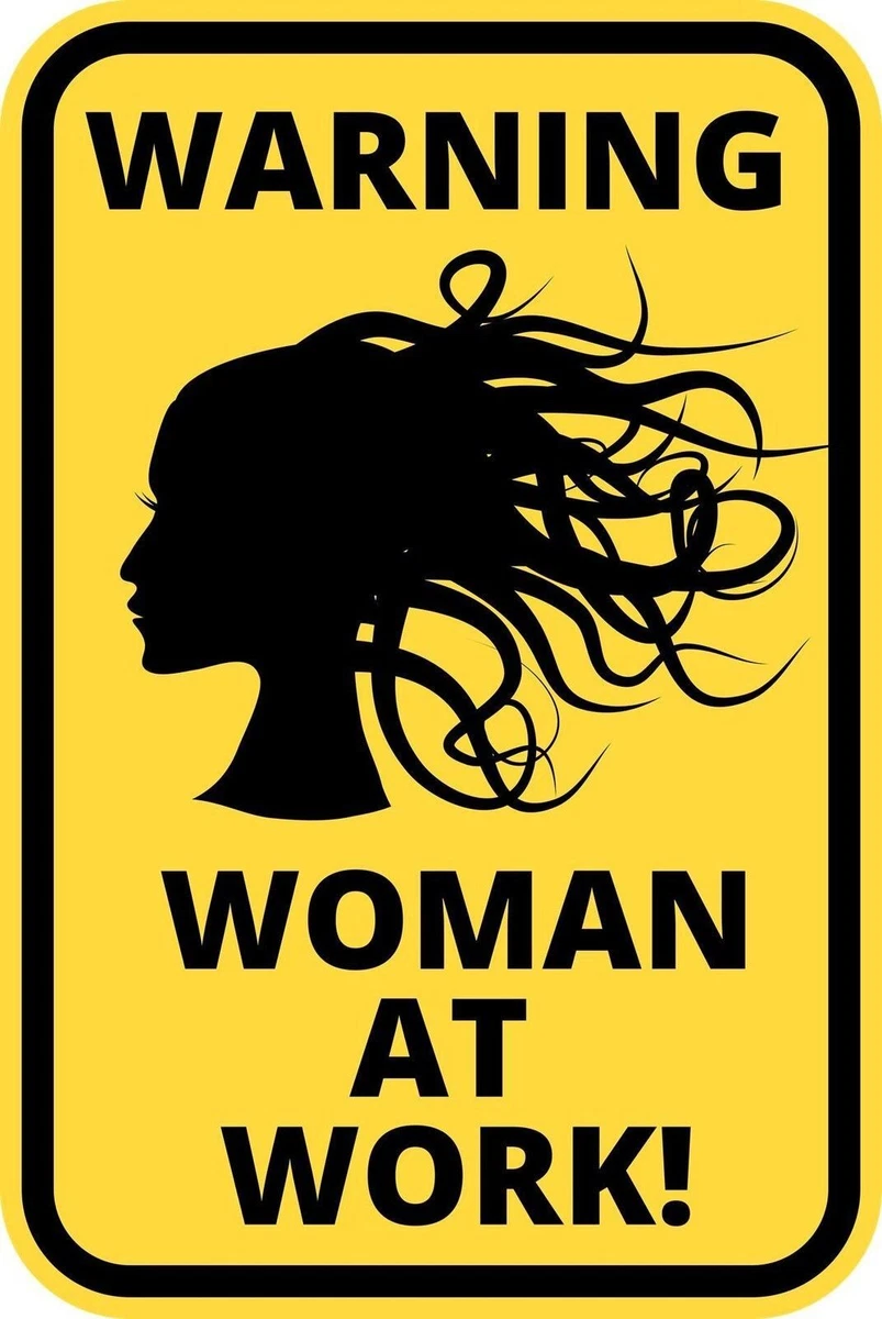 Woman Working Sign