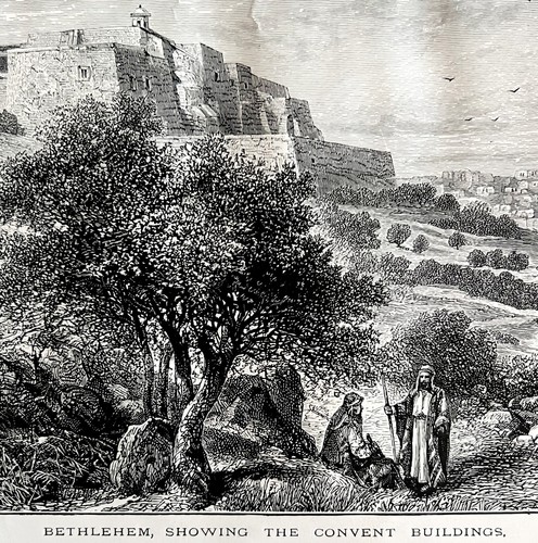 Convent Buildings In Bethlehem 1909 Wood Engraving The Life Of Christ ...