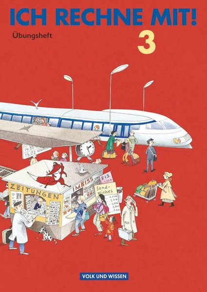 Ich rechne mit! 3. Übungsheft. Östliche Bundesländer. Neubearbeitung ...