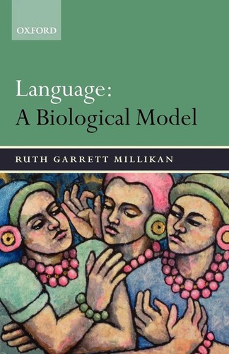 Language A Biological Model Ruth Garrett Millikan Taschenbuch Englisch ...