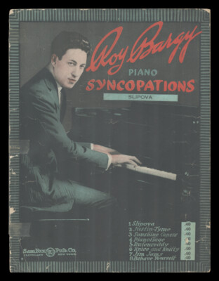 SLIPOVA Roy Bargy 1922 Syncopated Ragtime Piano Solo Vintage Sheet ...
