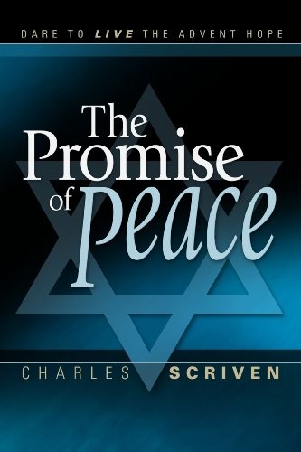 THE PROMISE OF PEACE: DARE TO EXPERIENCE THE ADVENT HOPE By Charles ...