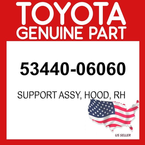TOYOTA GENUINE OEM 53440-06060 SUPPORT ASSY, HOOD, RH 5344006060 | eBay