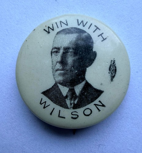 Woodrow Wilson “Win With Wilson” Button – 7/8" Celluloid, Excellent | eBay