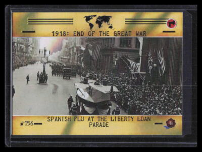 2023 Historic Autograph's 1918 End Great War Card #156 Spanish Flu ...