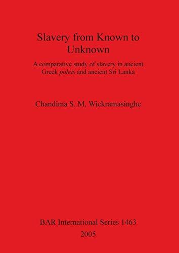 Slavery from Known to Unknown: A comparative study of slavery in ...
