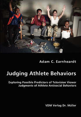 Judging Athlete Behaviors - Exploring Possible Predictors of Television ...