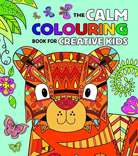 Calm Colouring Book for Creative Kids By Arcturus Publishing ...