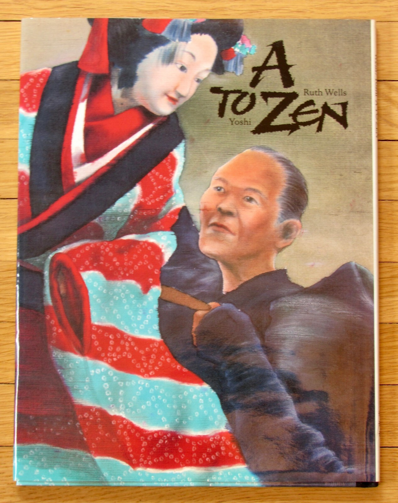 A TO ZEN: a book of Japanese culture Ruth Wells & Yoshi 1992 HBDJ EXC ...