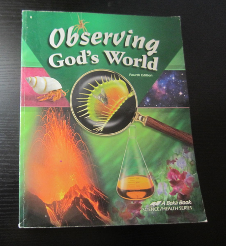 Abeka 6th Grade Science Observing God's World Student Book 4th Edition ...