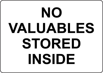 NO VALUABLES STORED INSIDE | Laminated Vinyl Decal Sticker Label | eBay