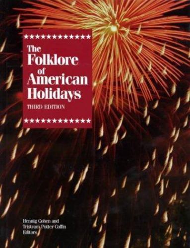 Folklore of American Holidays by Hennig Cohen and Tristram Potter ...
