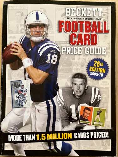 Beckett Football Trading Cards Price Guide 26th Edition 2009-10 Peyton ...