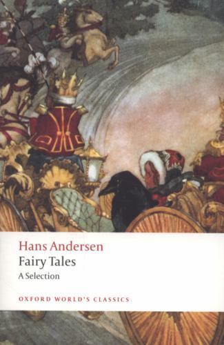 Hans Andersen's Fairy Tales: A Selection [Oxford World's Classics ...