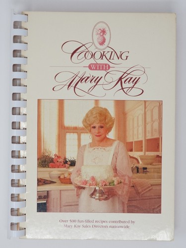 Vintage Cooking with Mary Kay Over 500 Recipes Spiral Bound Cookbook ...