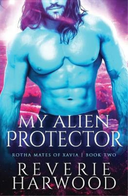 Reverie Harwood My Alien Protector (Poche) | eBay