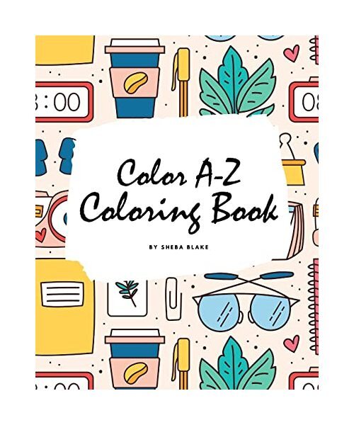 Color A-Z Coloring Book for Children (8x10 Coloring Book / Activity ...