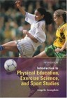 Introduction to Physical Education, Exercise Science, and Sport Studies ...