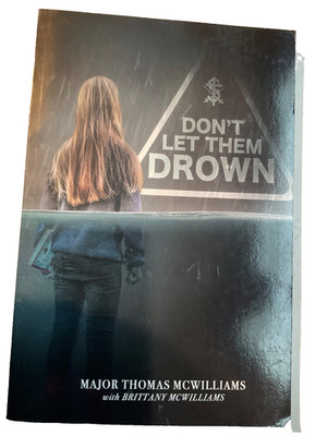 Dont Let Them Drown - Paperback By McWilliams, Thomas - VERY GOOD ...