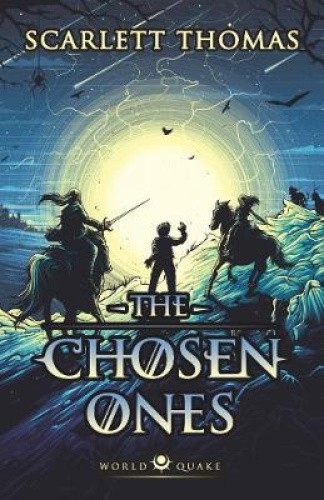 The Chosen Ones (Worldquake) by Scarlett Thomas [Paperback ...