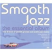Smooth Jazz - The Essential Album: over 2 hours of smooth grooves and ...