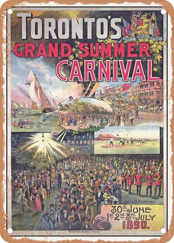 METAL SIGN - 1890 Toronto's Grand Summer Carnival Vintage Ad | eBay