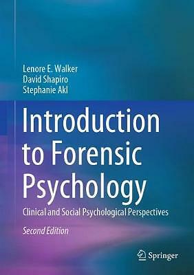 Introduction to Forensic Psychology : Clinical and Social Psychological ...