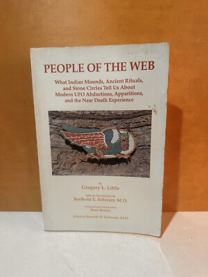 PEOPLE OF THE WEB: WHAT INDIAN MOUNDS, ANCIENT RITUALS, By Gregory L ...