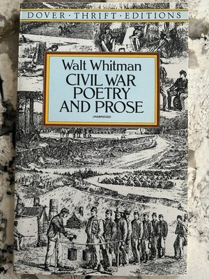 Civil War Poetry and Prose by Walt Whitman, Dover Thrift Editions | eBay