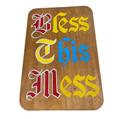 Vtg Wooden Cutting Board Painted Bless This Mess Painted Novelty Wall ...
