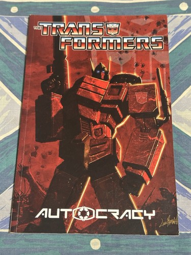 TRANSFORMERS Autocracy -Graphic Novel-Chris Metzen-Flint Dille -Liuio ...