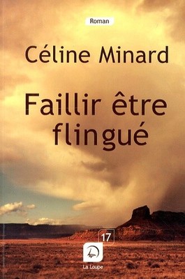 Faillir etre flingue, Celine Minard | eBay
