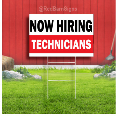 Now Hiring Technicians Indoor Outdoor Coroplast Yard Sign | eBay