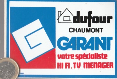 Autocollant. C15. HI FI TV Ménager. DUFOUR GARANT à Chaumont | eBay