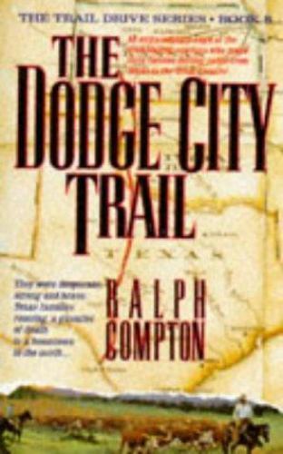 Dodge City Trail by Ralph Compton (Trade Paperback) for sale online | eBay