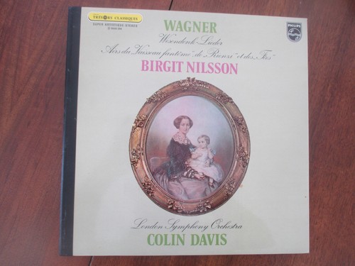 LP 33 T Wagner Wesendonk Lieder Birgit Nilsson,Colin Davis (Rienzi,Les ...