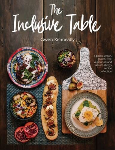 The Inclusive Table - Paperback By Kenneally, Gwen - ACCEPTABLE ...