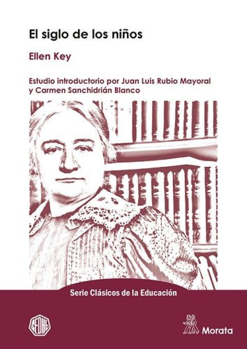 El siglo de los niños [Spanish] by Ellen Key [Paperback] | eBay