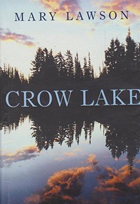 Crow Lake, Lawson, Mary 9780701173210 | eBay