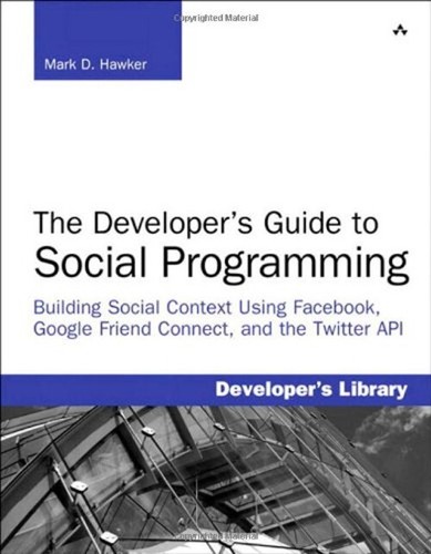 Developer's Guide to Social Programming : Building Social Context 9780321680778| eBay