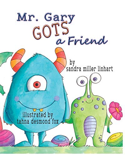 Mr. Gary Gots A Friend by Linhart, Fox New 9781938505492 Fast Free ...