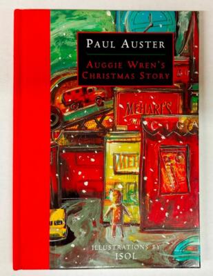 Auggie Wren's Christmas Story by Paul Auster (2004, Hardcover) First ...